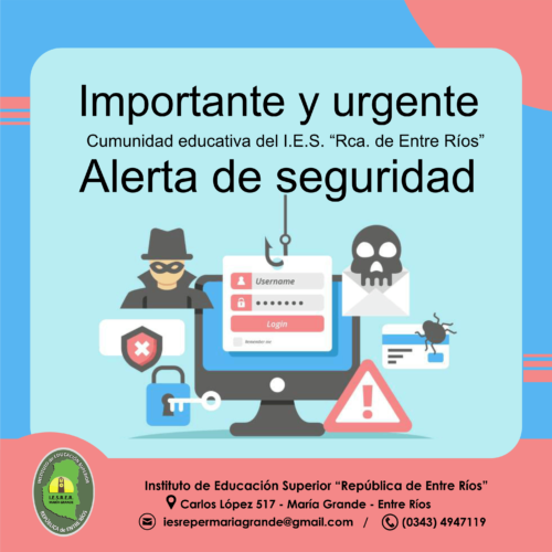 Importante y urgente. Alerta de seguridad – Instituto de Educación ...